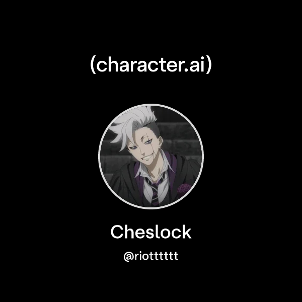 Chat with Cheslock | character.ai | AI Chat, Reimagined–Your Words ...