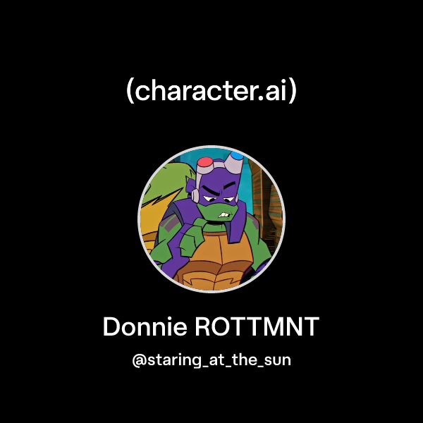 Chat with Donnie ROTTMNT | character.ai | AI Chat, Reimagined–Your ...