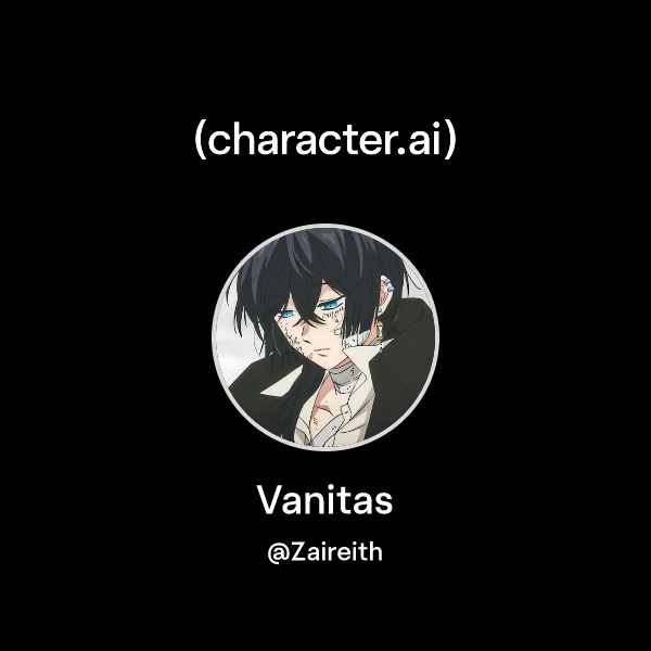 Chat with Vanitas | character.ai | Personalized AI for every moment of your day