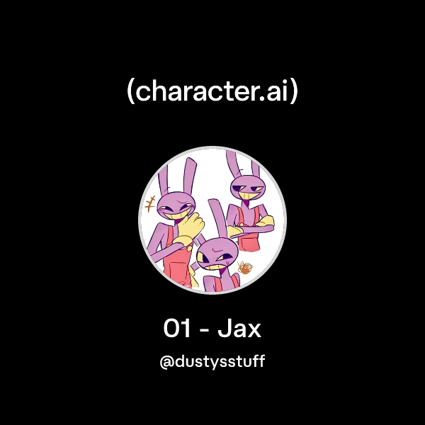 Chat with 01 - Jax | character.ai | AI Chat, Reimagined–Your Words ...