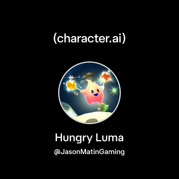 Chat with Hungry Luma | character.ai | AI Chat, Reimagined–Your Words. Your World.