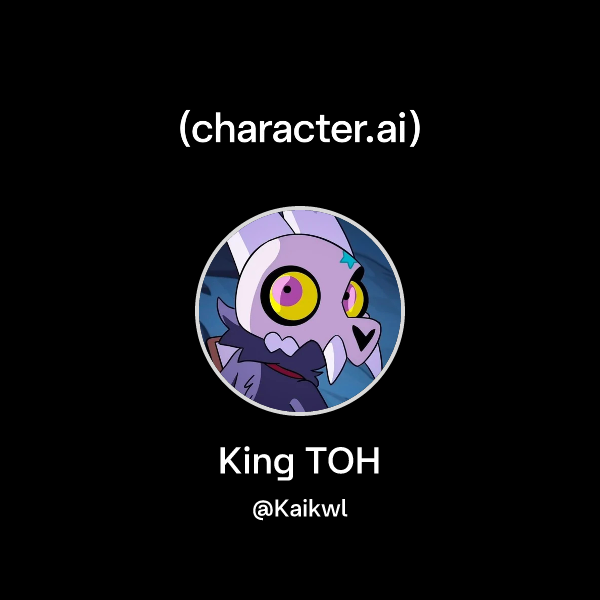 Chat with King TOH | character.ai | Personalized AI for every moment of ...