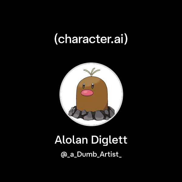 Chat with Alolan Diglett | character.ai | Personalized AI for every ...