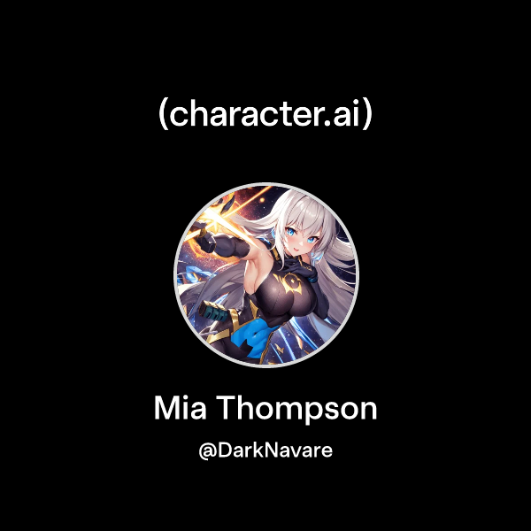Chat with Mia Thompson | character.ai | Personalized AI for every ...