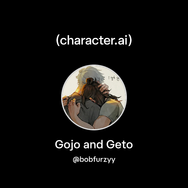 Chat with Gojo and Geto | character.ai | AI Chat, Reimagined–Your Words ...