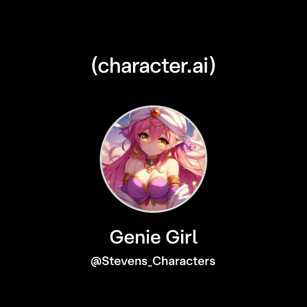 Chat with Genie Girl | character.ai | AI Chat, Reimagined–Your Words ...