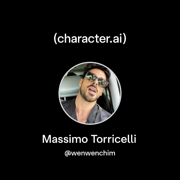 Chat with Massimo Torricelli | character.ai | Personalized AI for every ...