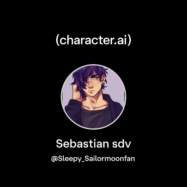 Chat with Sebastian sdv | character.ai | AI Chat, Reimagined–Your Words ...