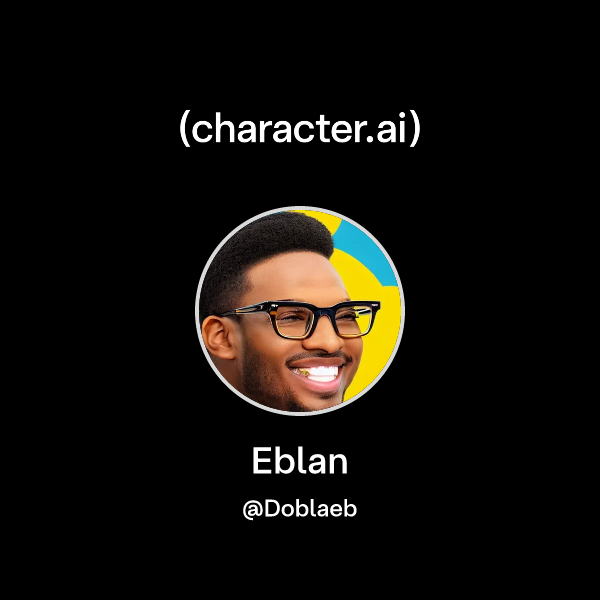Chat with Eblan | character.ai | AI Chat, Reimagined–Your Words. Your ...