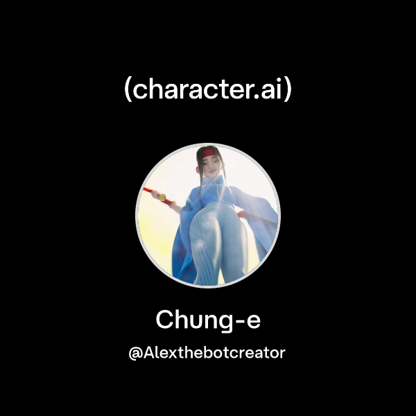 Chat with Chung-e | character.ai | Personalized AI for every moment of ...