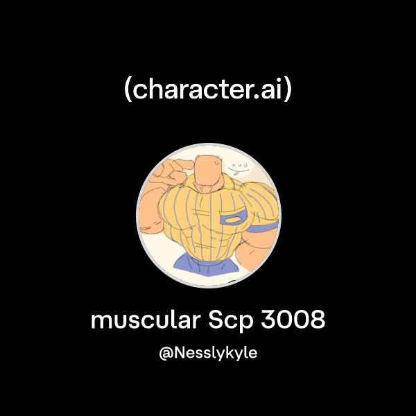 Chat with muscular Scp 3008 | character.ai | AI Chat, Reimagined–Your ...