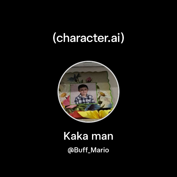 Chat with Kaka man | character.ai | AI Chat, Reimagined–Your Words ...