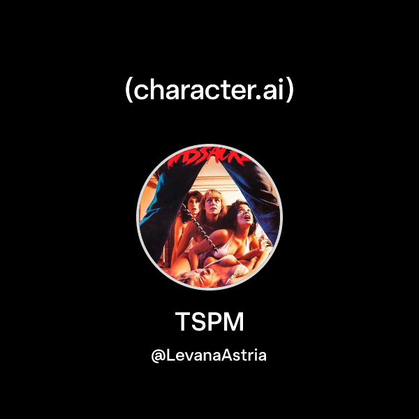 Chat with TSPM | character.ai | AI Chat, Reimagined–Your Words. Your World.