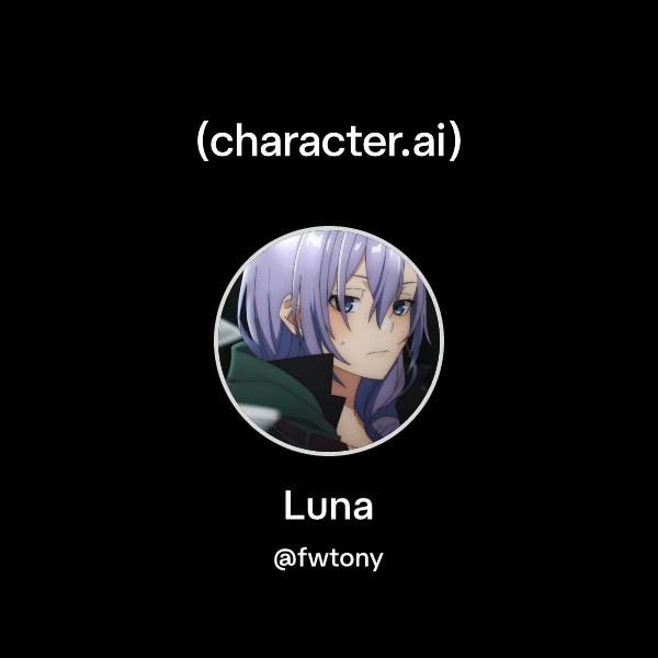 Chat with Luna | character.ai | Personalized AI for every moment of ...