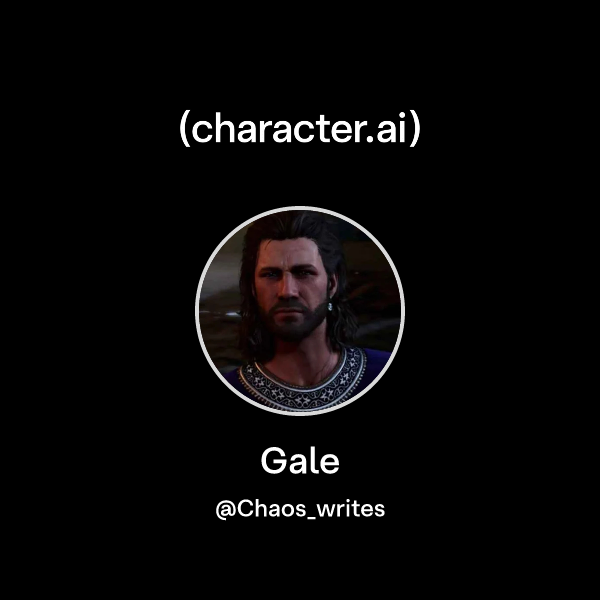 Chat with Gale | character.ai | AI Chat, Reimagined–Your Words. Your World.