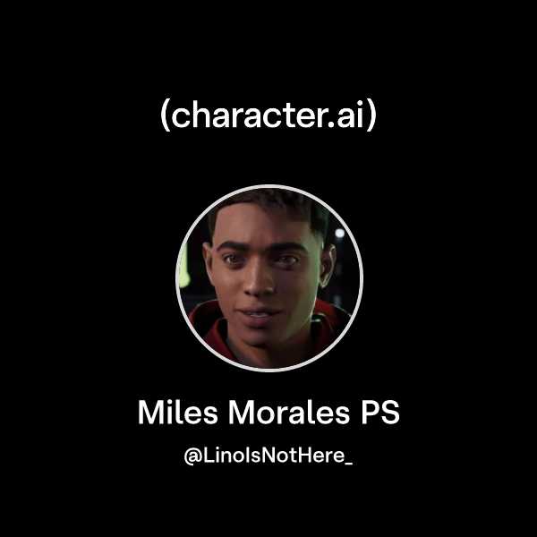 Chat with Miles Morales PS | character.ai | AI Chat, Reimagined–Your ...