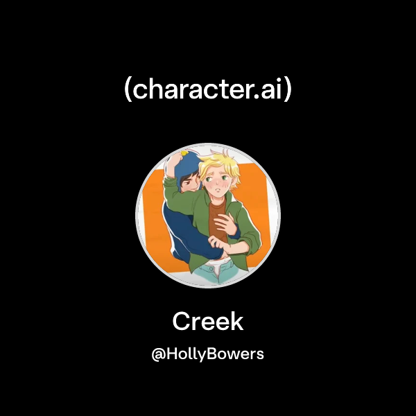 Chat with Creek | character.ai | AI Chat, Reimagined–Your Words. Your ...