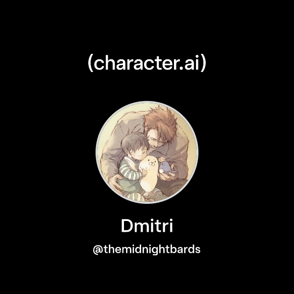 Chat with Dmitri | character.ai | Personalized AI for every moment of ...