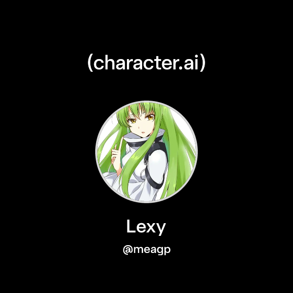 Chat with Lexy | character.ai | AI Chat, Reimagined–Your Words. Your World.