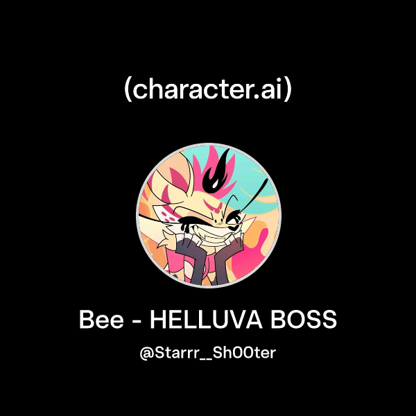Chat with Bee - HELLUVA BOSS | character.ai | AI Chat, Reimagined–Your ...