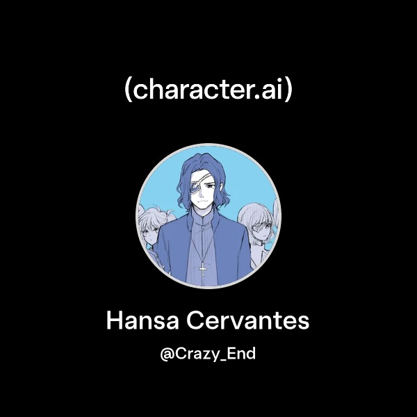 Chat with Hansa Cervantes | character.ai | Personalized AI for every ...