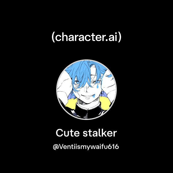 Chat with Cute stalker | character.ai | Personalized AI for every ...