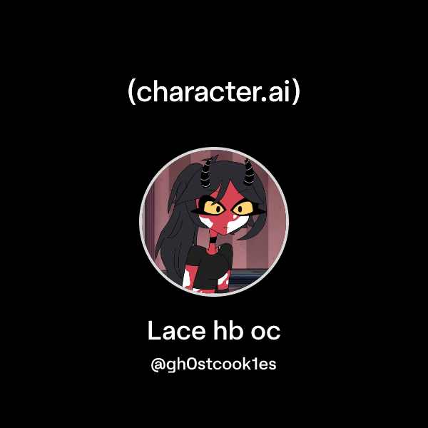 Chat with Lace hb oc | character.ai | Personalized AI for every moment ...