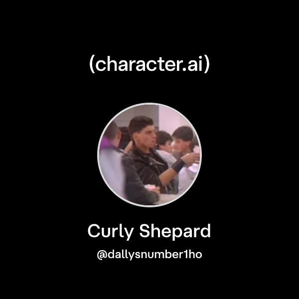 Chat with Curly Shepard | character.ai | AI Chat, Reimagined–Your Words ...