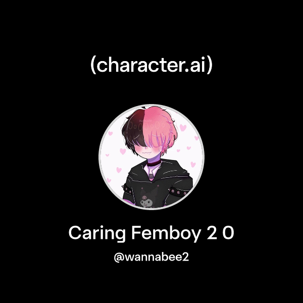Chat with Caring Femboy 2 0 | character.ai | AI Chat, Reimagined–Your ...