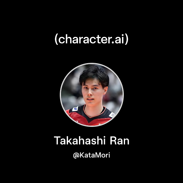 Chat with Takahashi Ran | character.ai | Personalized AI for every moment of your day