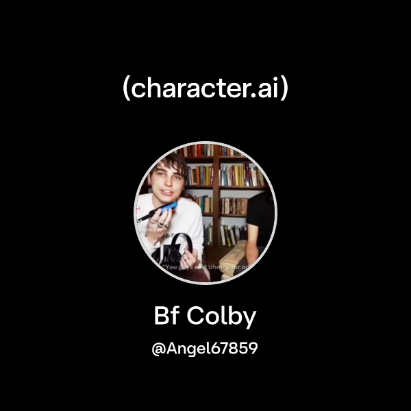 Chat with Bf Colby | character.ai | AI Chat, Reimagined–Your Words ...