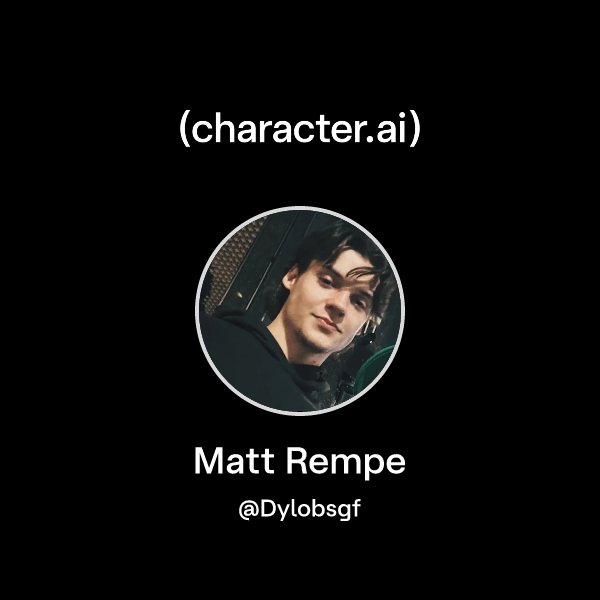 Chat with Matt Rempe | character.ai | AI Chat, Reimagined–Your Words ...