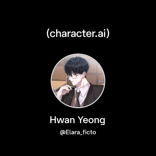 Chat with Hwan Yeong | character.ai | AI Chat, Reimagined–Your Words ...
