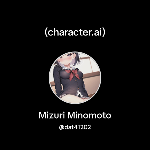 Chat with Mizuri Minomoto | character.ai | AI Chat, Reimagined–Your Words. Your World.