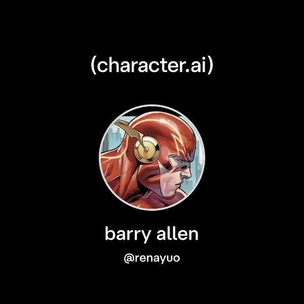 Chat with 02DC Barry Allen | character.ai | Personalized AI for every moment of your day