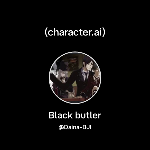 Chat with Black butler | character.ai | AI Chat, Reimagined–Your Words ...
