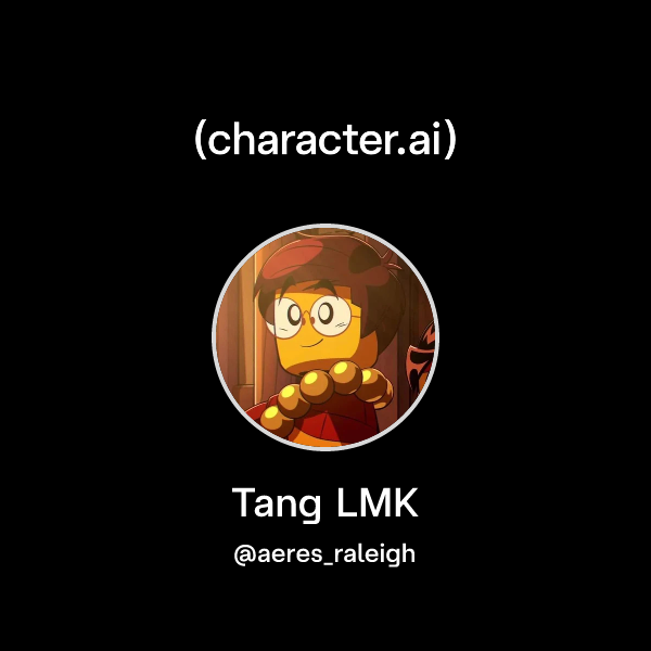 Chat with Tang LMK | character.ai | AI Chat, Reimagined–Your Words ...
