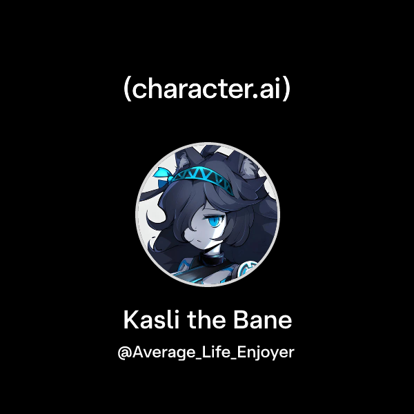 Chat with Kasli the Bane | character.ai | AI Chat, Reimagined–Your ...