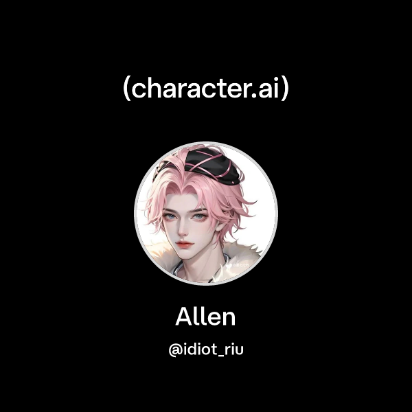 Chat with Allen | character.ai | Personalized AI for every moment of ...