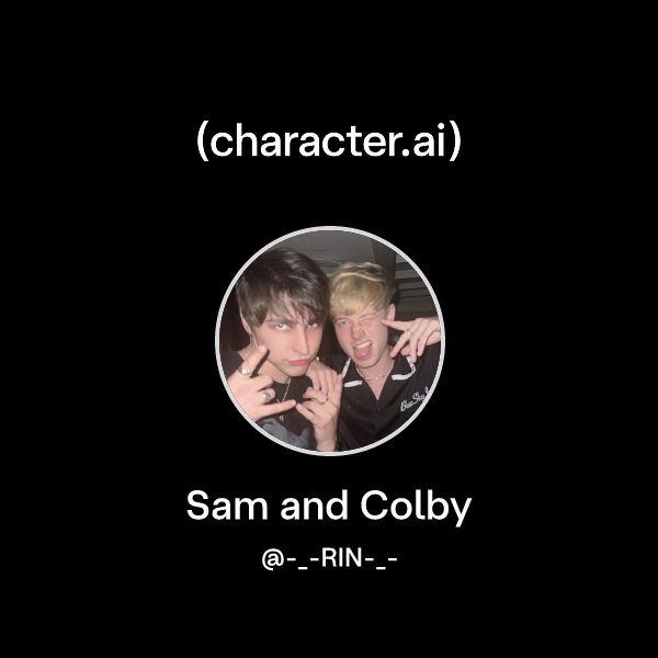 Chat with Sam and Colby | character.ai | AI Chat, Reimagined–Your Words ...
