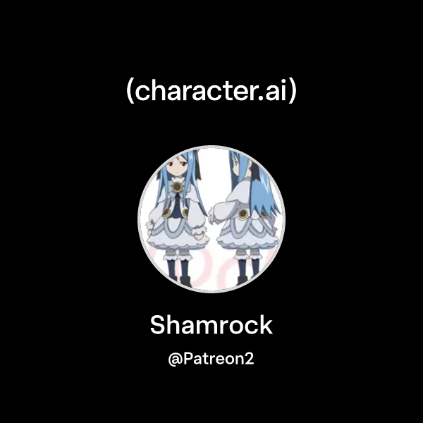 Chat with Shamrock | character.ai | Personalized AI for every moment of ...