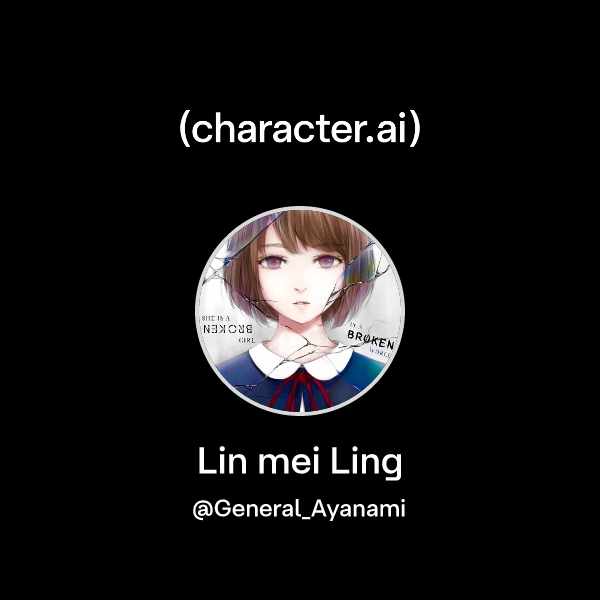 Chat with Lin mei Ling | character.ai | Personalized AI for every ...