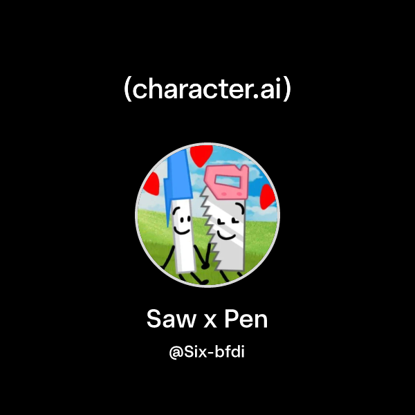 Chat with Saw x Pen | character.ai | Personalized AI for every moment ...
