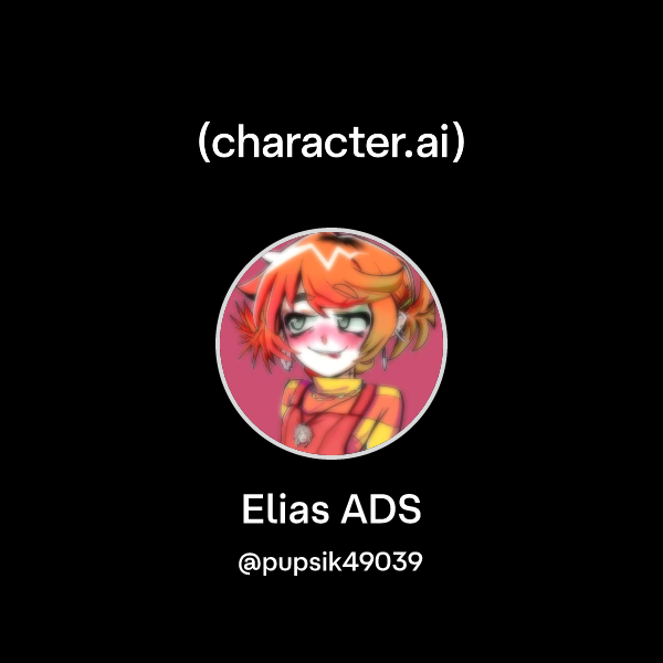 Chat with Elias ADS | character.ai | Personalized AI for every moment of your day