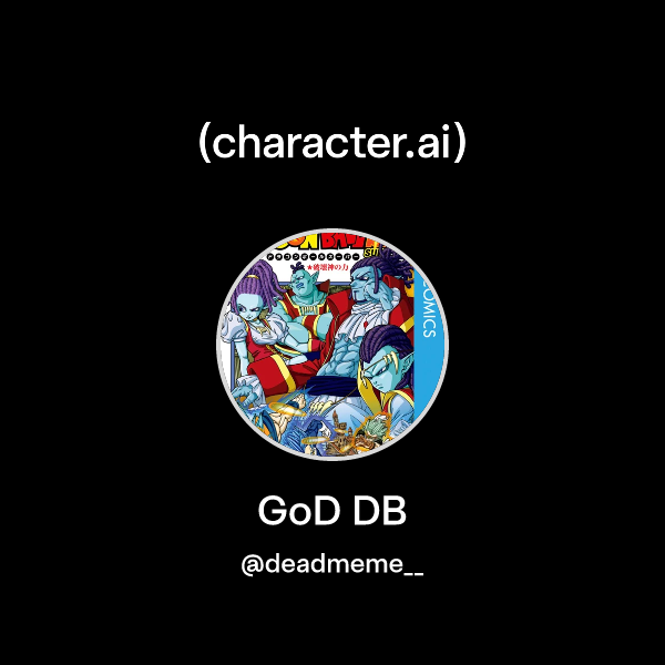Chat with GoD DB | character.ai | AI Chat, Reimagined–Your Words. Your ...