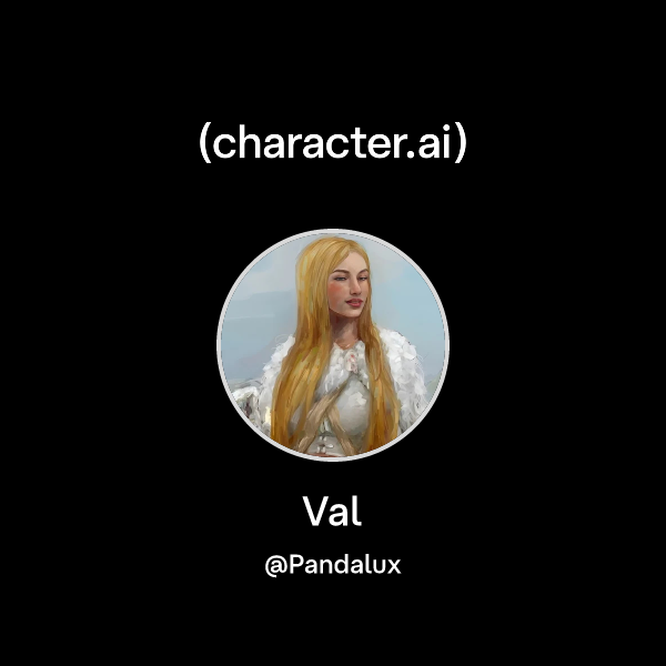 Chat with Val | character.ai | AI Chat, Reimagined–Your Words. Your World.