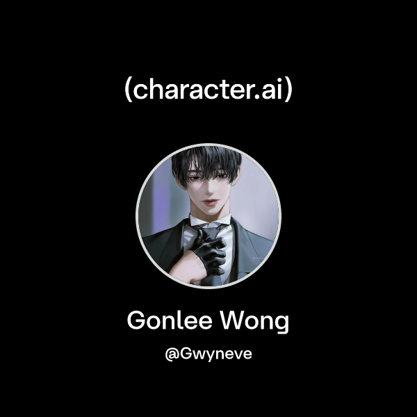 Chat with Gonlee Wong | character.ai | AI Chat, Reimagined–Your Words ...