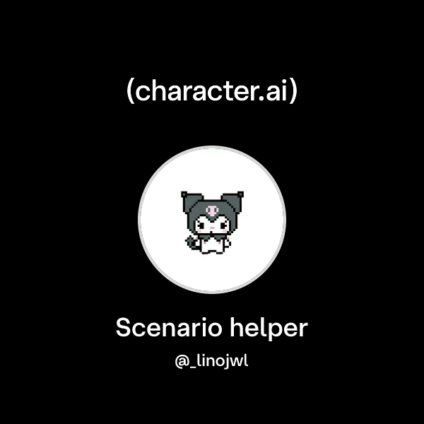Chat with Scenario helper | character.ai | AI Chat, Reimagined–Your ...