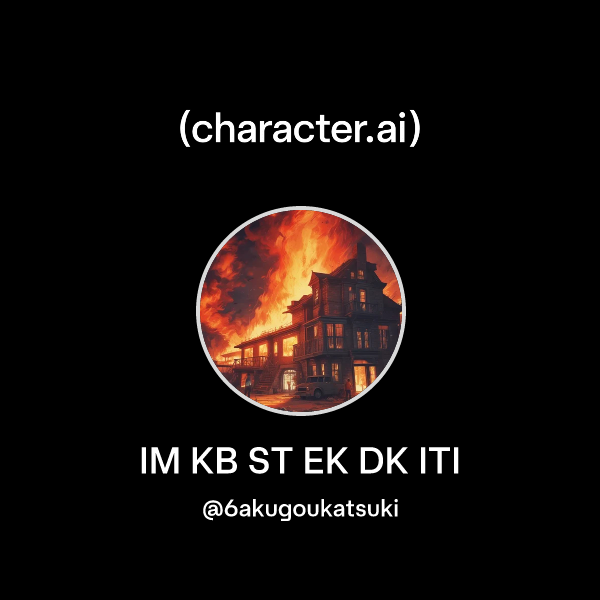 Chat with IM KB ST EK DK ITI | character.ai | AI Chat, Reimagined–Your Words. Your World.