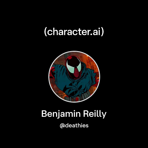 Chat with Benjamin Reilly | character.ai | AI Chat, Reimagined–Your ...